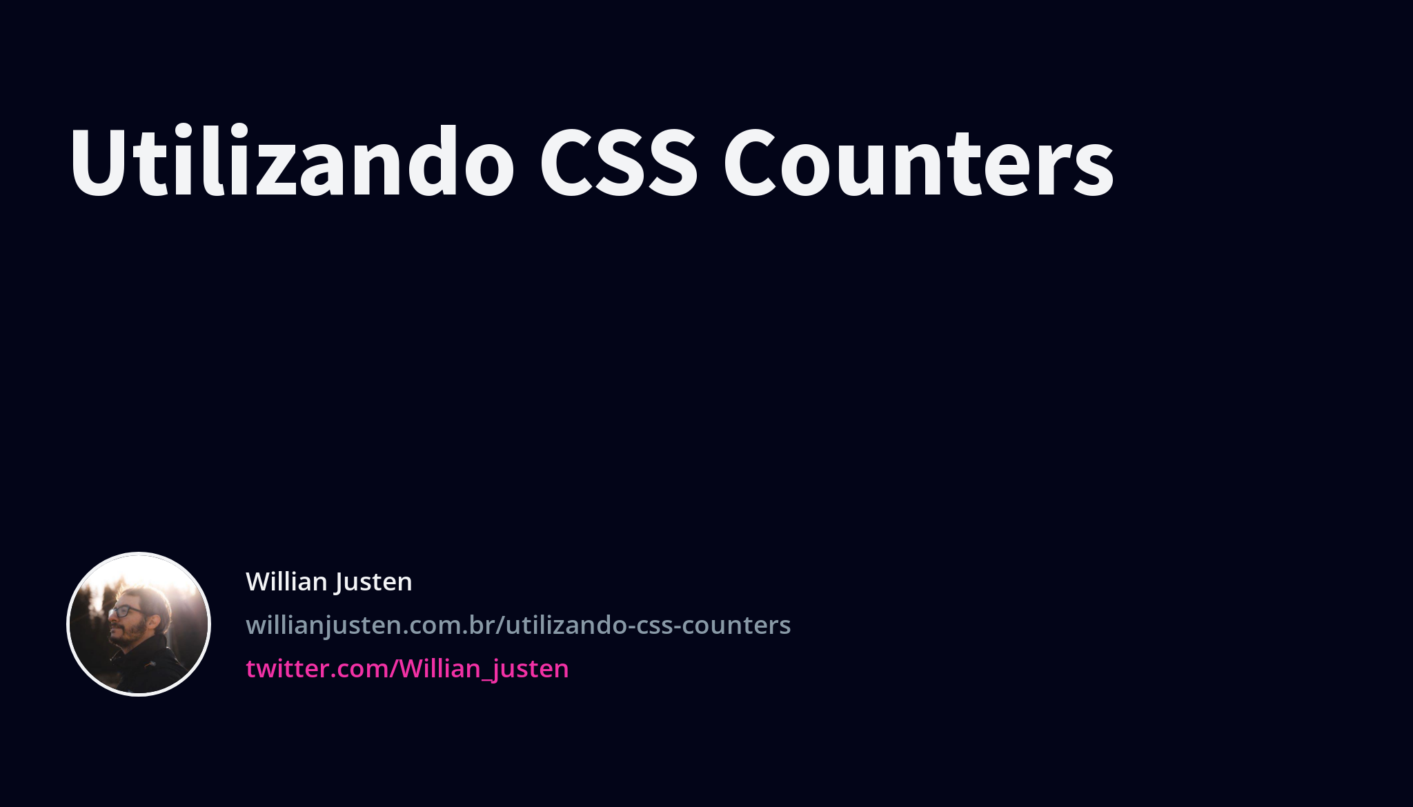 Utilizando CSS Counters - Willian Justen